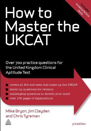 How to Master the UKCAT: Over 700 Practice Questions for the United ...