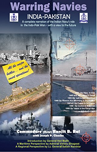 WARRING NAVIES INDIA AND PAKISTAN: Ranjit Bhawnani Rai, Joseph P ...