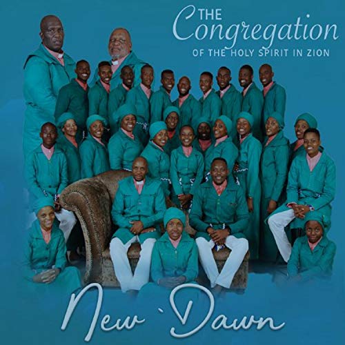 Amazon.com: New Dawn : Congregation of the The Holy Spirit in Zion ...