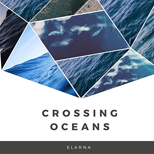 Amazon.co.jp: Crossing Oceans : Elarna: デジタルミュージック
