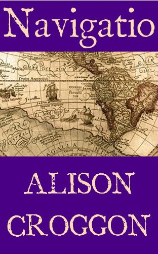 Navigatio eBook : Croggon, Alison: Amazon.in: Kindle Store