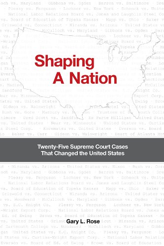 Shaping a Nation: Twenty-Five Supreme Court Cases That Changed the ...