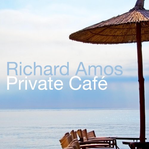 Play Private Café by Richard Amos on Amazon Music