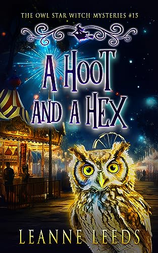 A Hoot and A Hex (The Owl Star Witch Mysteries Book 15) - Kindle ...
