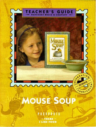 Mouse Soup by Arnold Lobel, Teacher's Guide (Passports): unknown author ...