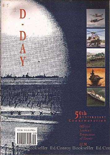 D-Day. 50th Anniversary Commemoration. Official Souvenir Programme of ...