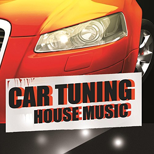 Amazon Music - VARIOUS ARTISTSのCar Tuning House Music - Amazon.co.jp