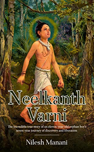 Amazon.com: Neelkanth Varni: The incredible true story of an eleven ...