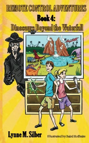 Remote Control Adventures Book #4: Dinosaurs Beyond The Waterfall ...
