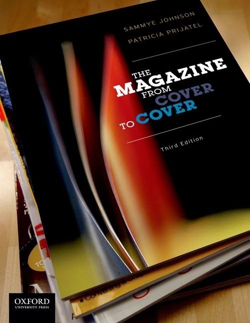 The Magazine from Cover to Cover: Johnson, Sammye, Prijatel, Patricia ...