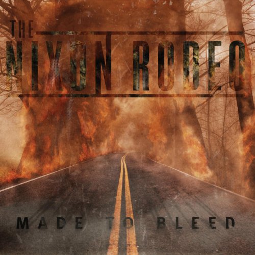 Amazon MusicでThe Nixon RodeoのMade to Bleedを再生する