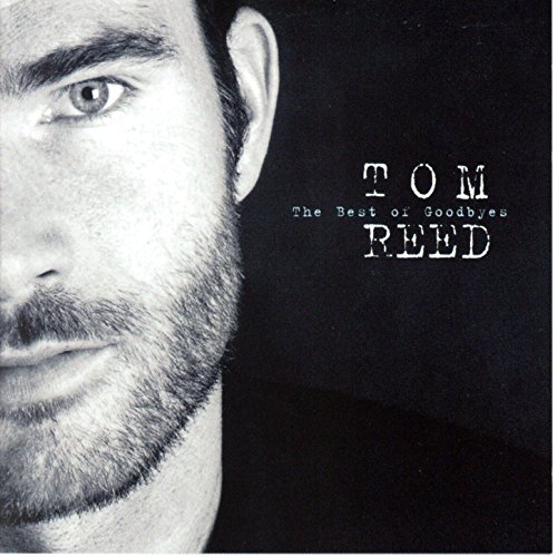 Amazon.com: The Best of Goodbyes : Tom Reed: Digital Music