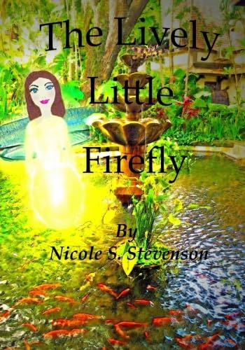 Buy The Lively Little Firefly Book Online at Low Prices in India | The ...