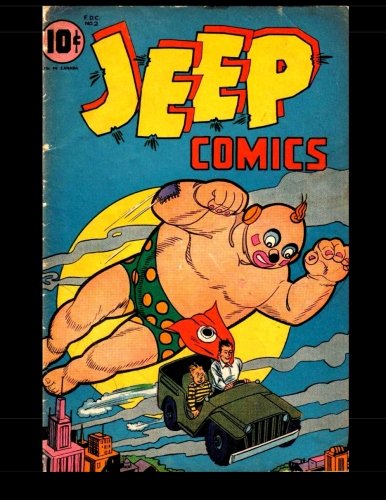 Jeep Comics #2: Golden Age Adventure 1945: Therrian, Kari A, Company, R ...