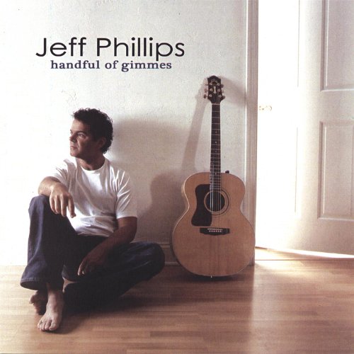 Amazon.com: Handful of Gimmes : Jeff Phillips: Digital Music