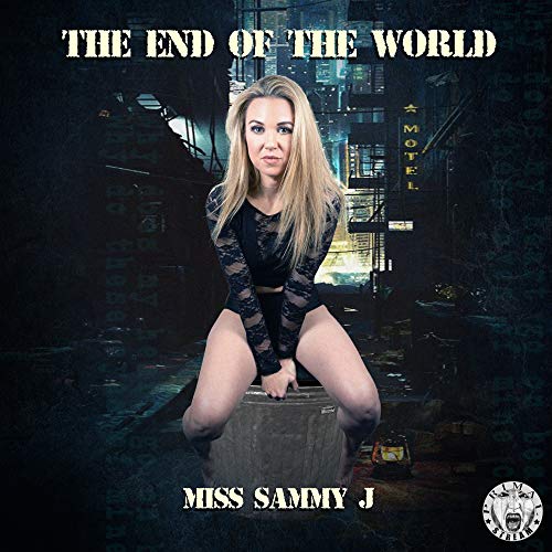 Amazon Music UnlimitedでMiss Sammy JのThe End Of The Worldを