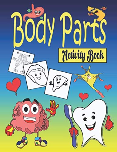Body Parts Activity Book: human body activity book for kids all ages ...