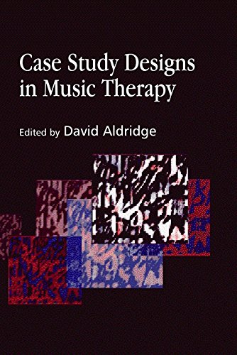 Case Study Designs in Music Therapy eBook : Aldridge, David, Wigram ...