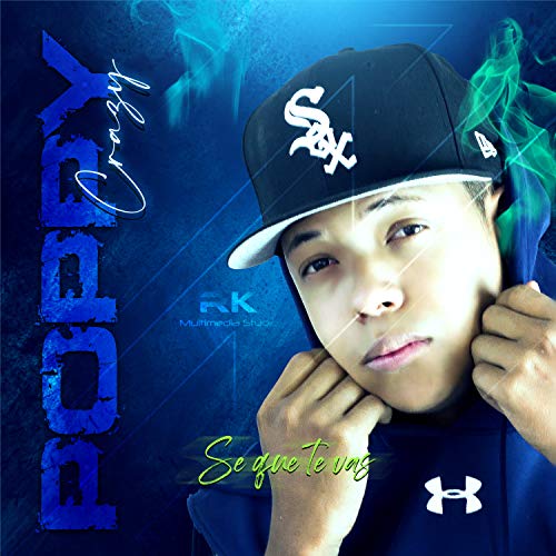 Play Se Que Te Vas by Poppy Crazy on Amazon Music Unlimited