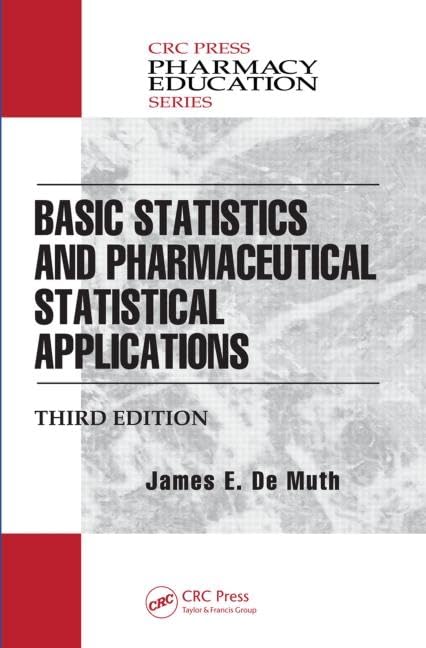 Basic Statistics and Pharmaceutical Statistical Applications (Pharmacy ...