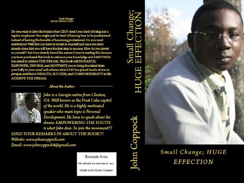 Small Change; HUGE EFFECTION eBook : Coppock, John: Amazon.in: Kindle Store