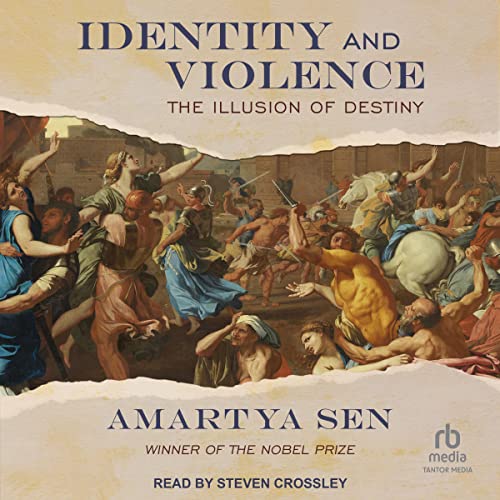 Amazon.com: Identity and Violence: The Illusion of Destiny (Audible Audio Edition): Amartya Sen ...