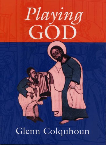 Playing God: glenn-colquhoun: 9781877228759: Amazon.com: Books