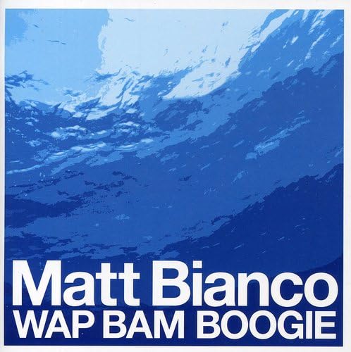 Wap Bam Boogie : Matt Bianco: Amazon.fr: CD et Vinyles}
