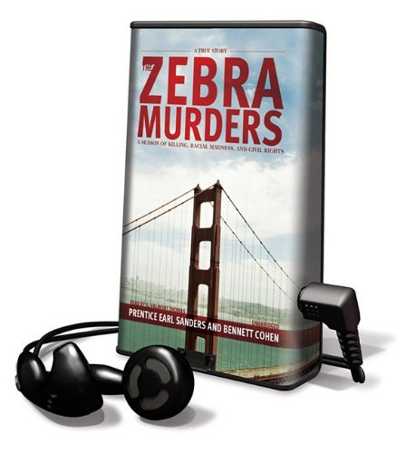 The Zebra Murders: A Season of Killing, Racial Madness, and Civil ...