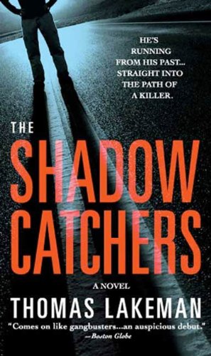 Amazon.com: The Shadow Catchers: A Mike Yeager and Peggy Weaver Mystery ...