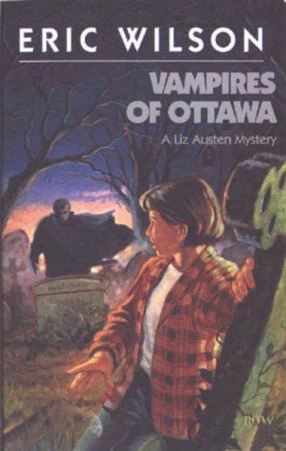 Vampires of Ottawa (Eric Wilson Mysteries Book 6) - Kindle edition by ...