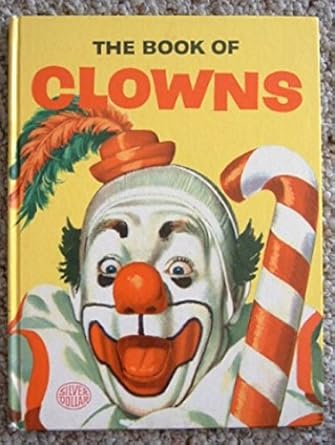 Title: The Book of Clowns : felix-sutton: Amazon.co.uk: Books