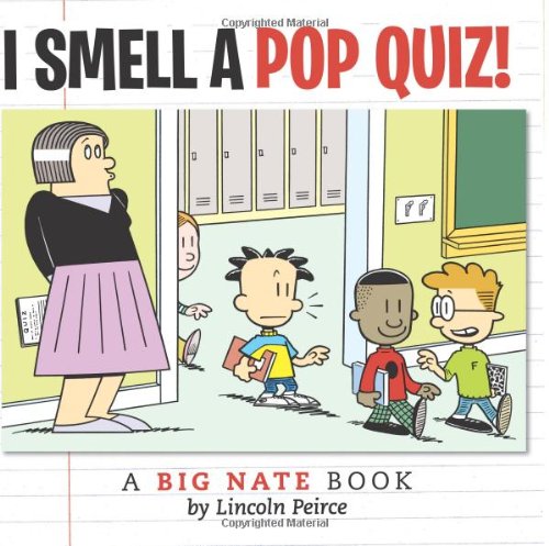 I Smell a Pop Quiz!: A Big Nate Book: Peirce, Lincoln: 9780615197197 ...