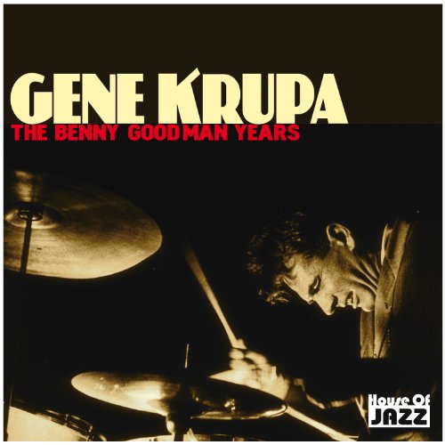 Gene Krupa: The Benny Goodman Years by Various artists on Amazon Music ...