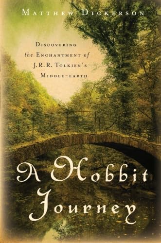 A Hobbit Journey: Discovering The Enchantment Of J. R. R. Tolkien's ...
