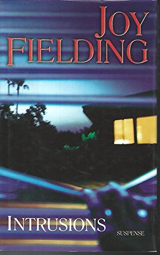 Amazon.com: Intrusions: 9782744168338: Joy Fielding: Books