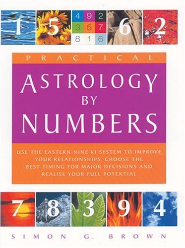 Practical Astrology by Numbers: Brown, Simon G.: 9781903258613: Amazon ...