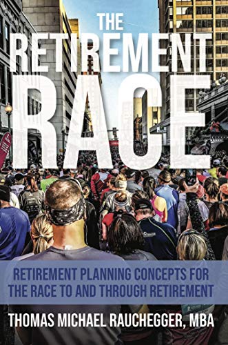 Amazon.com: The Retirement Race: Retirement Planning Concepts for the ...