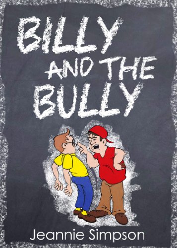 Billy and the Bully: One way to win bullies over | Ages 8 - 12 - Kindle ...