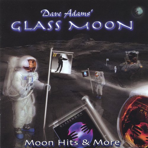 Amazon MusicでDave Adams' Glass MoonのMoon Hits & Moreを再生する