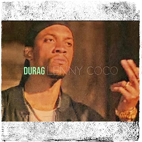 Play Durag by Lenny Coco on Amazon Music Unlimited