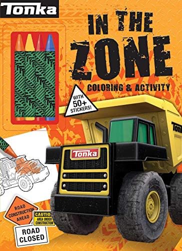 Tonka: In the Zone: Coloring & Activity: Includes 4 Crayons and 50 ...