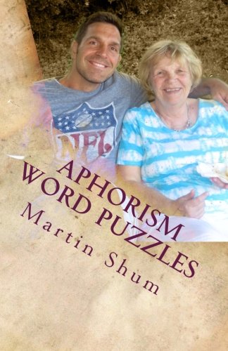 Aphorism Word Puzzles: Fallen-letter puzzles using words from popular ...