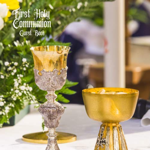 First Holy Communion Guest Book: Keepsake Message Memory Book With Gift ...