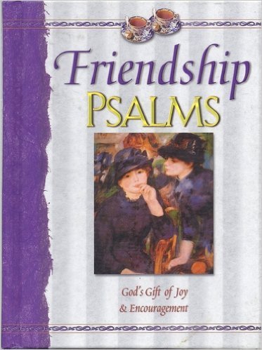 Friendship Psalms: The Popular Group: 9781590270332: Amazon.com: Books