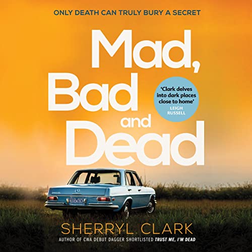 Amazon.com: Mad, Bad and Dead (Audible Audio Edition): Sherryl Clark ...