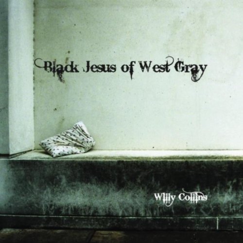Amazon.com: Black Jesus of West Gray : Willy Collins: Digital Music
