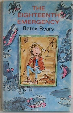 EIGHTEENTH EMERGENCY: Betsy Byars: 9780370109244: Amazon.com: Books