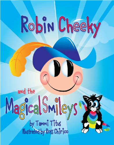Amazon.com: Robin Cheeky and the Magical Smileys (Robin Cheeky Series ...