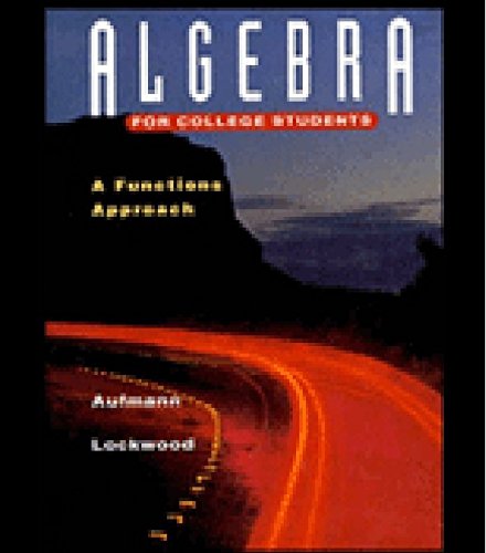 Algebra for College Students: A Functions Approach: Aufmann, Richard N ...